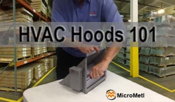 HVAC Hoods – The Basics 101 | MicroMetl Corporation's Blog